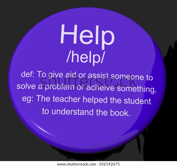 Help Definition Button Shows Support Assistance Stock Illustration ...