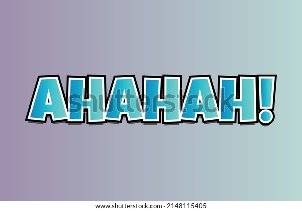 Ahahah Comic Speech 3d Text Style Stock Vector (Royalty Free ...