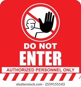 Caution Do Not Enter Authorized Personnel Stock Vector (Royalty Free ...