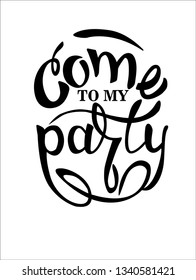 Come My Party Cheerful Party Invitation Stock Vector (Royalty Free ...