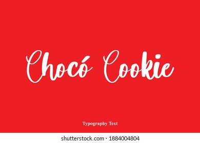 131 Cookie Cursive Stock Vectors, Images & Vector Art | Shutterstock