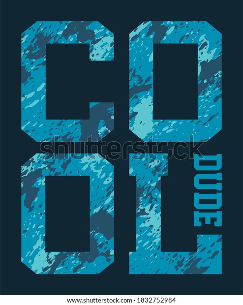 Cool Dude Design Typography Vector Splash Stock Vector (Royalty Free ...