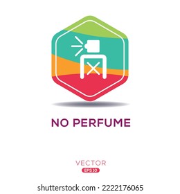 902 No Perfume Sign Images, Stock Photos & Vectors | Shutterstock