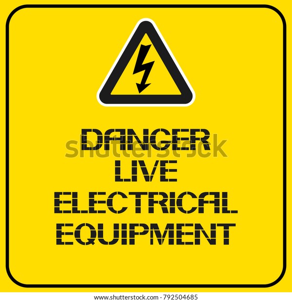 Danger Live Electrical Equipment Poster On Stock Vector (Royalty Free ...