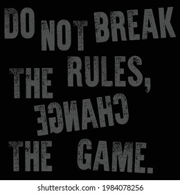 Do Not Break Rules T Shirt Stock Vector (Royalty Free) 1984078256 ...