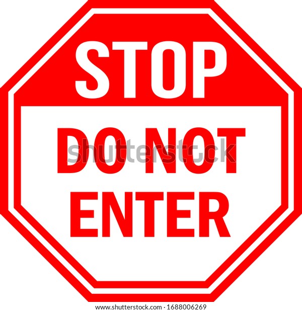 Do Not Enter Stop Traffic Sign Stock Vector (Royalty Free) 1688006269 ...