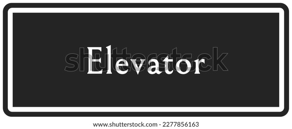 Elevator Warning Sign Labels Stock Vector (Royalty Free) 2277856163 ...