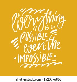 Everything Possible Even Impossible Hand Lettering Stock Vector ...