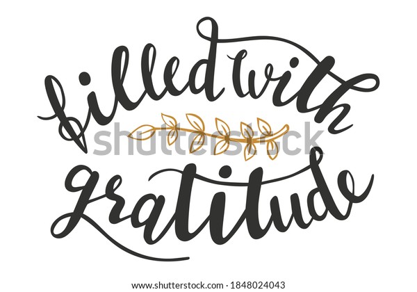 Filled Gratitude Photos, Images & Pictures | Shutterstock