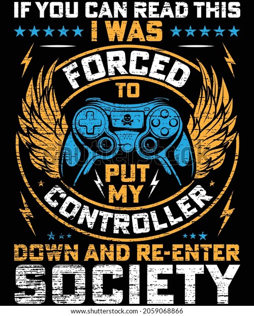 Forced Put My Controller Down New Stock Vector (Royalty Free ...