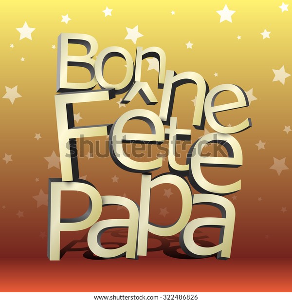 French Happy Fathers Day Card 3d Stock Vector (Royalty Free) 322486826 ...