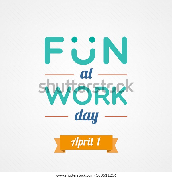 Fun Work Day Stock Vector (Royalty Free) 183511256 | Shutterstock