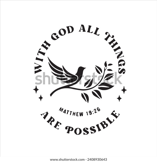 God All Things Possible Logo Inspirational Stock Vector (Royalty Free) 2408930643 | Shutterstock