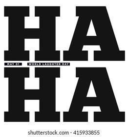 Ha Ha Vector Design Template Stock Vector (Royalty Free) 415933855 ...