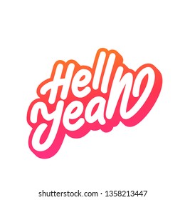 Hell Yeah Vector Lettering Stock Vector (Royalty Free) 1358213447 ...