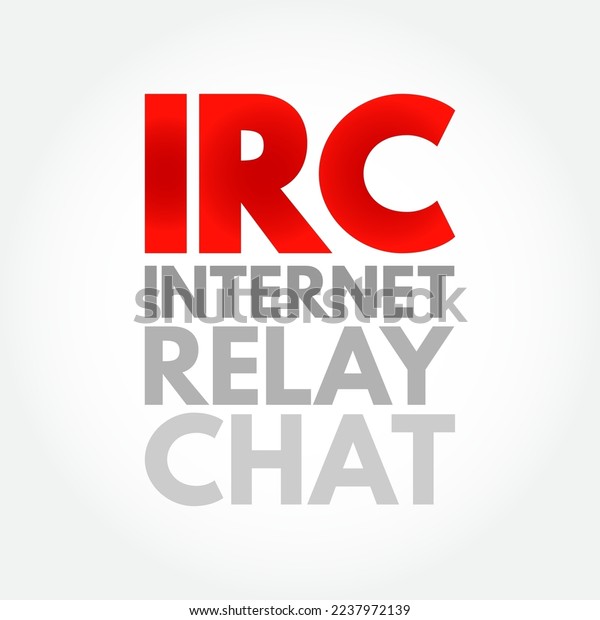 Irc Internet Relay Chat Textbased Chat Stock Vector (Royalty Free) 2237972139 | Shutterstock