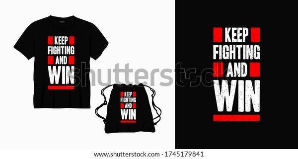 Keep Fighting Win Typography Lettering Design Stock Vector (Royalty ...