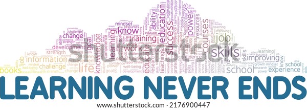 73 Learning Never Ends Stock Vectors and Vector Art | Shutterstock