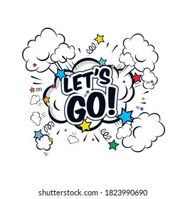Lets Go Comic Speech Bubble Pop Stock Vector (Royalty Free) 1823990690 ...