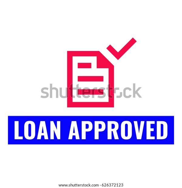 Loan Approved Vector Flat Illustration On Stock Vector (Royalty Free ...
