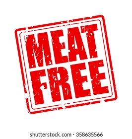 Meat Free Red Stamp Text On Stock Vector (Royalty Free) 358635566 ...