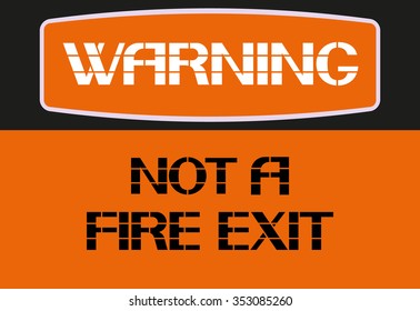 Not Fire Exit Warning Signrectangular Poster Stock Vector (Royalty Free ...