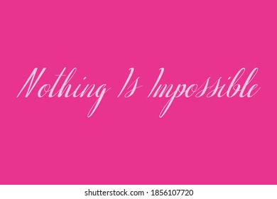 Nothing Impossible Typography White Color Text Stock Vector (Royalty ...