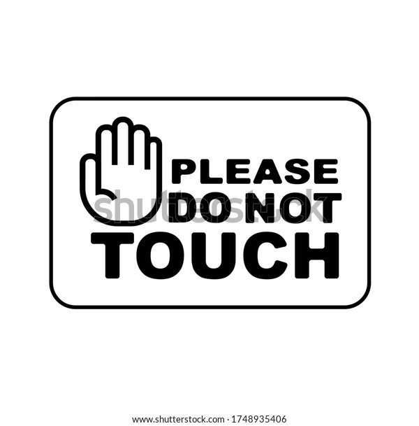 Please Do Not Touch Sign Stock Vector (Royalty Free) 1748935406 ...