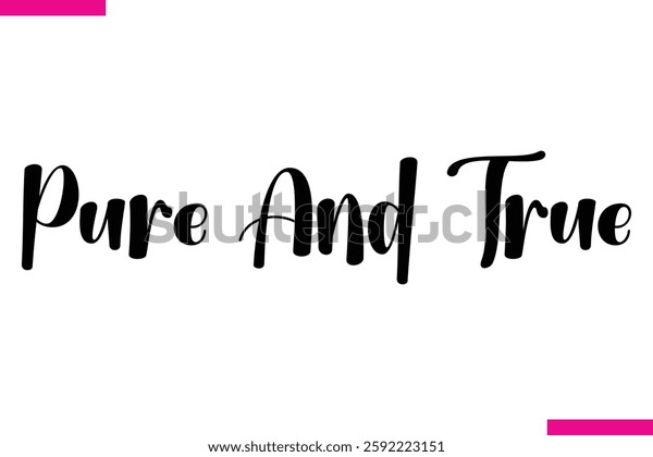 Pure True Modern Cursive Typography Text Stock Vector (Royalty Free ...