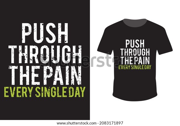 Push Through Pain Every Single Day Stock Vector (Royalty Free ...