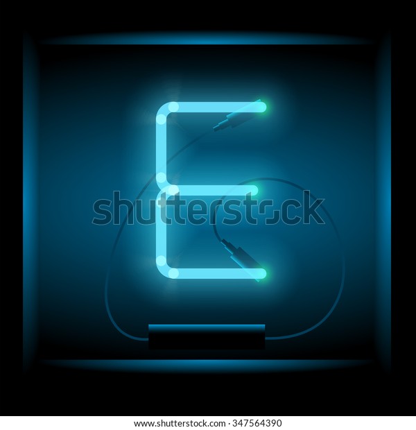 Realistic Neon Letter E Vector Illustration Stock Vector (Royalty Free ...