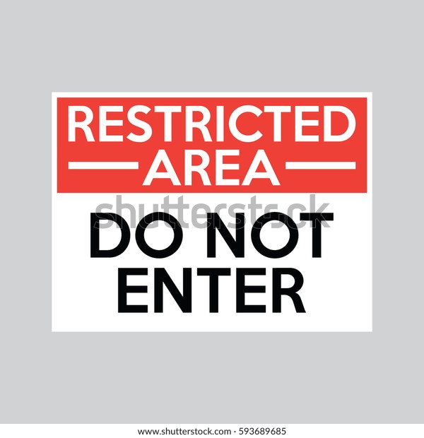 Restricted Area Do Not Enter Vector Stock Vector (Royalty Free ...