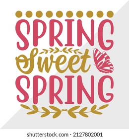 Spring Sweet Spring Printable Vector Illusrration Stock Vector (Royalty ...