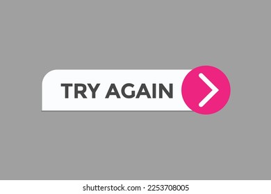 Try Again Button Vectorssign Label Speech Stock Vector (Royalty Free ...