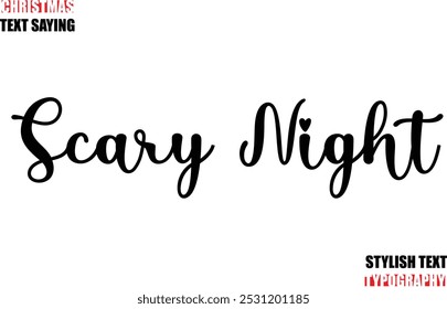 Typescript Cursive Text Christmas Quote Scary Stock Vector (Royalty ...