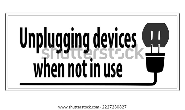 Unplugging Devices When Not Use Sign Stock Vector (Royalty Free ...