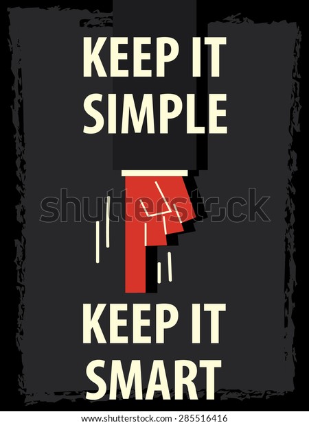 Words Keep Simple Keep Smart Stock Vector (Royalty Free) 285516416 ...