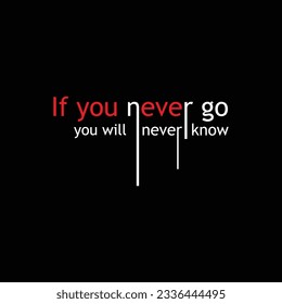 You Never Go You Will Never Stock Vector (Royalty Free) 2336444495 ...