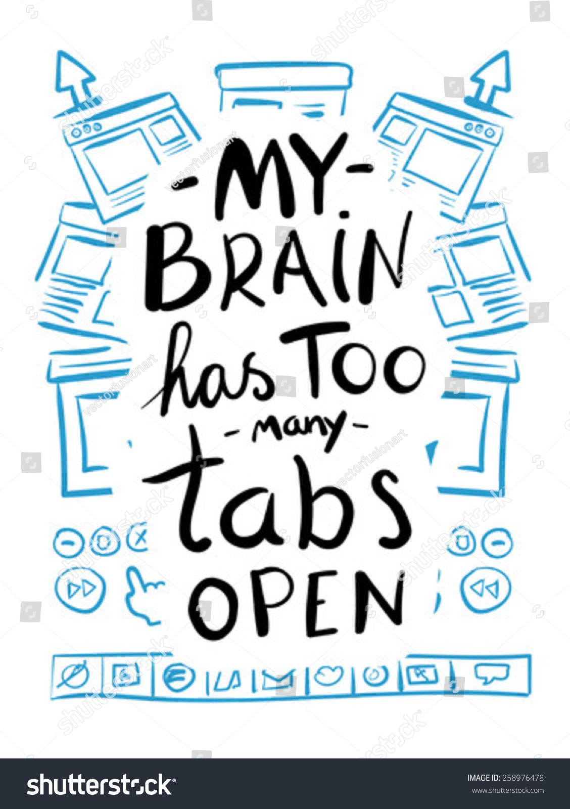 39 My Brain Has Too Many Tabs Images, Stock Photos, 3D objects, & Vectors | Shutterstock